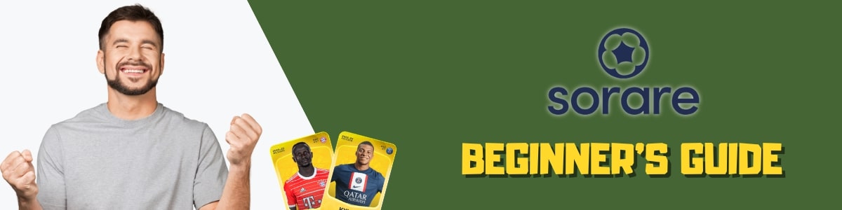 Sorare Beginner's Guide (Best Starter Tutorial for 2023)