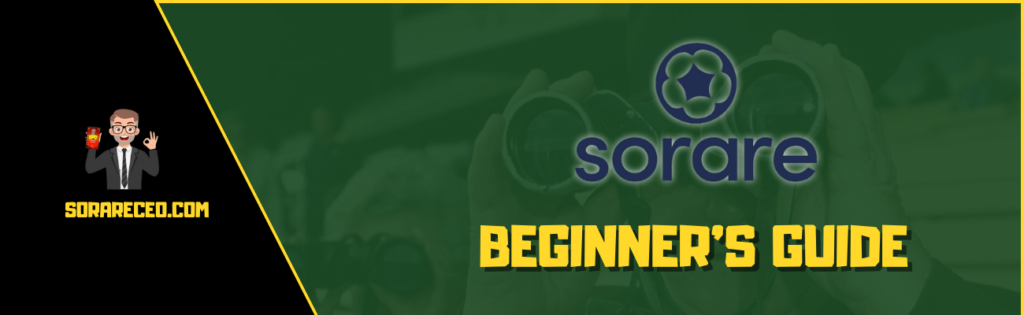 Sorare Beginner's Guide (Best Starter Tutorial for 2023)